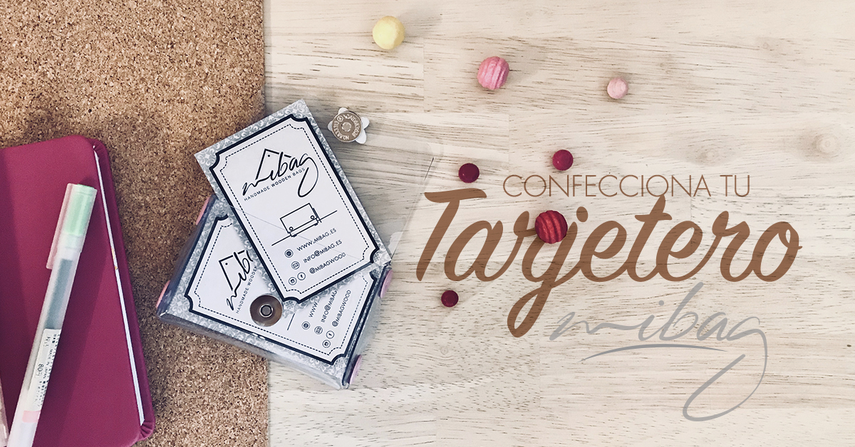 Confecciona tu propio tarjetero - MiBag Confecciona tu propio tarjetero - MiBag